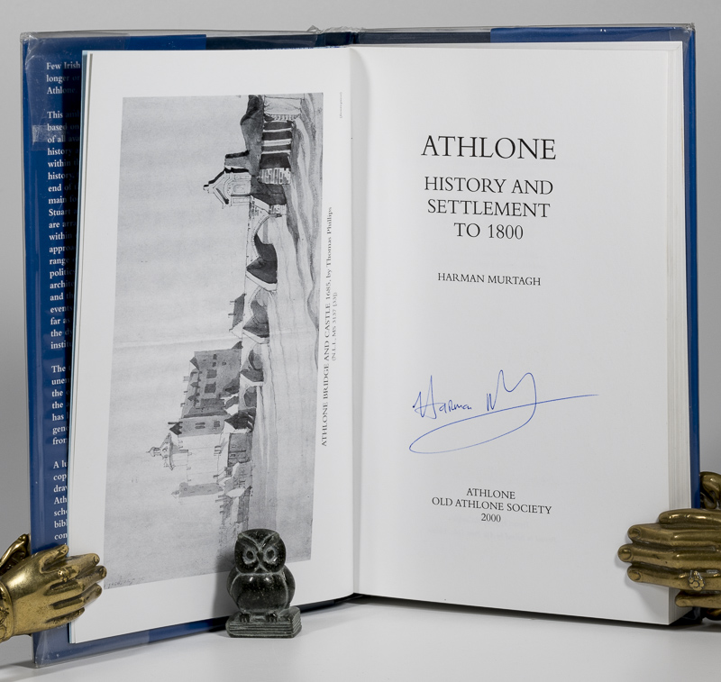 Murtagh, Athlone. History and Settlement to 1800 / Athlone in the ...